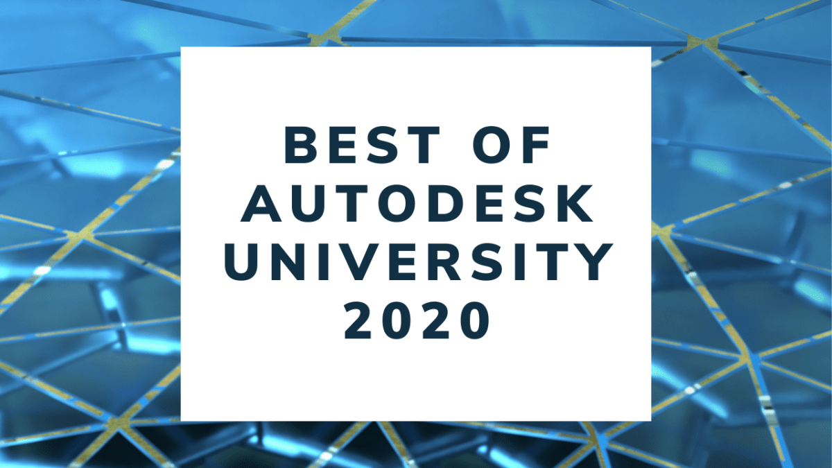 Autodesk University 2021 Call For Proposals - The CAD Geek